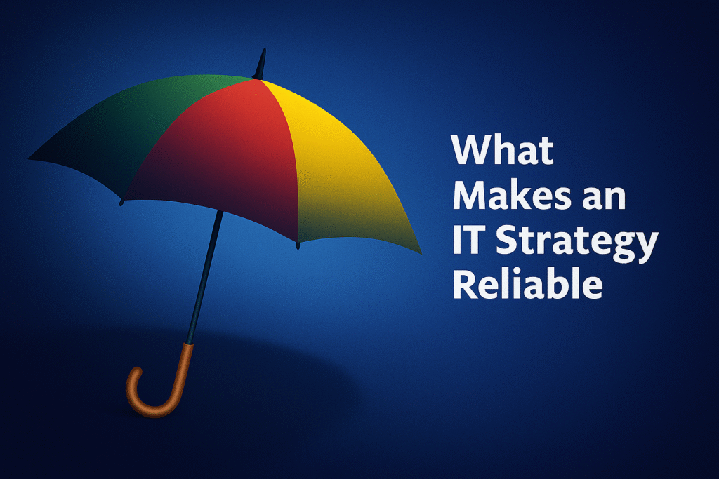 What Makes an IT Strategy Reliable - Pulse Technology Consulting Group Inc.